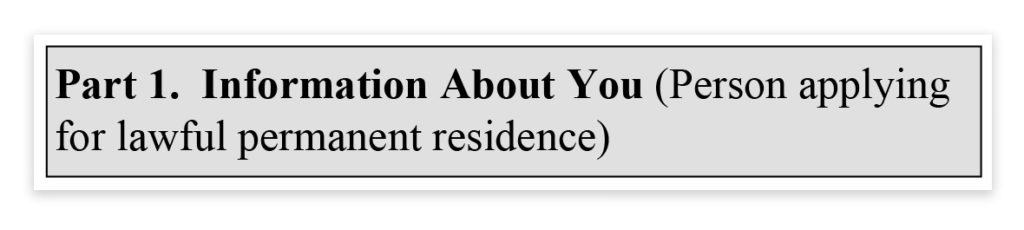 Form I-485 – part 1 information about you – person applying for lawful ... Form I-485 – part 1 information about you – person applying for lawful ...